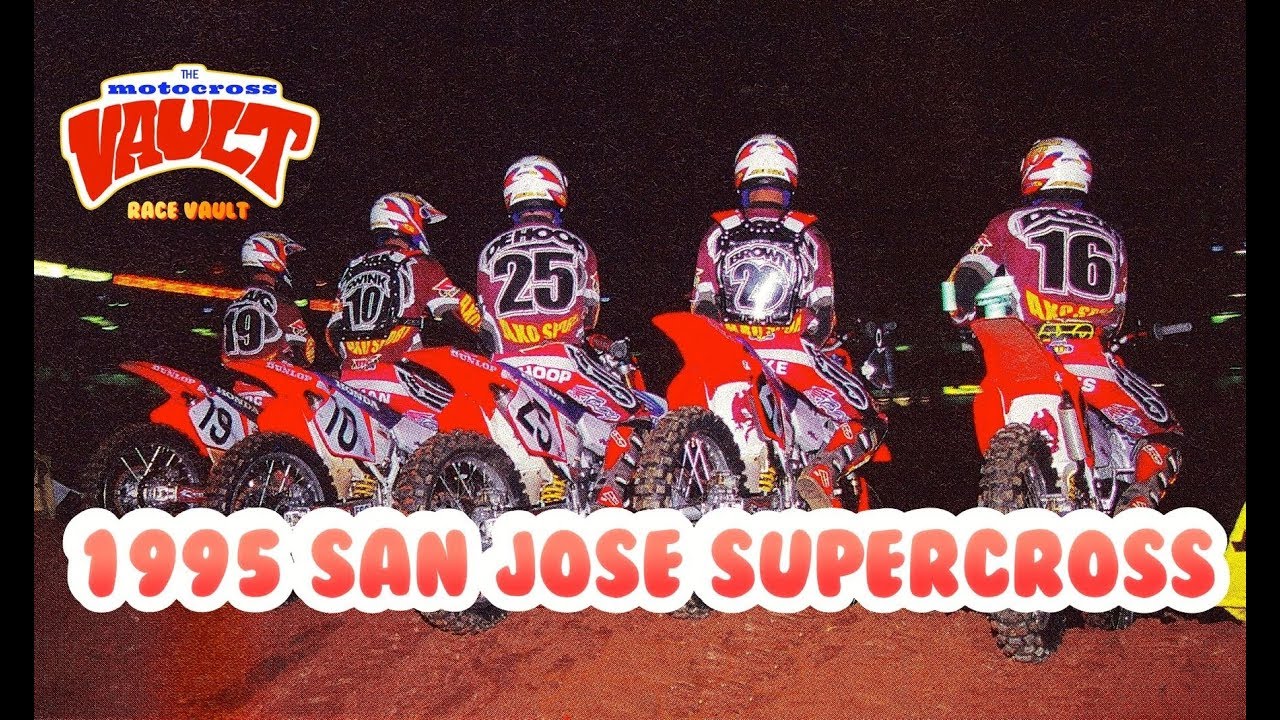 1995 San Jose Supercross - YouTube