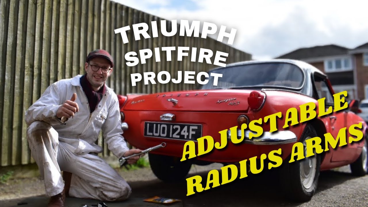 Triumph Spitfire Adjustable Radius Arms - YouTube