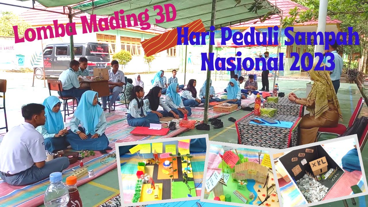 Lomba Mading 3D - Hari Peduli Sampah Nasional - YouTube