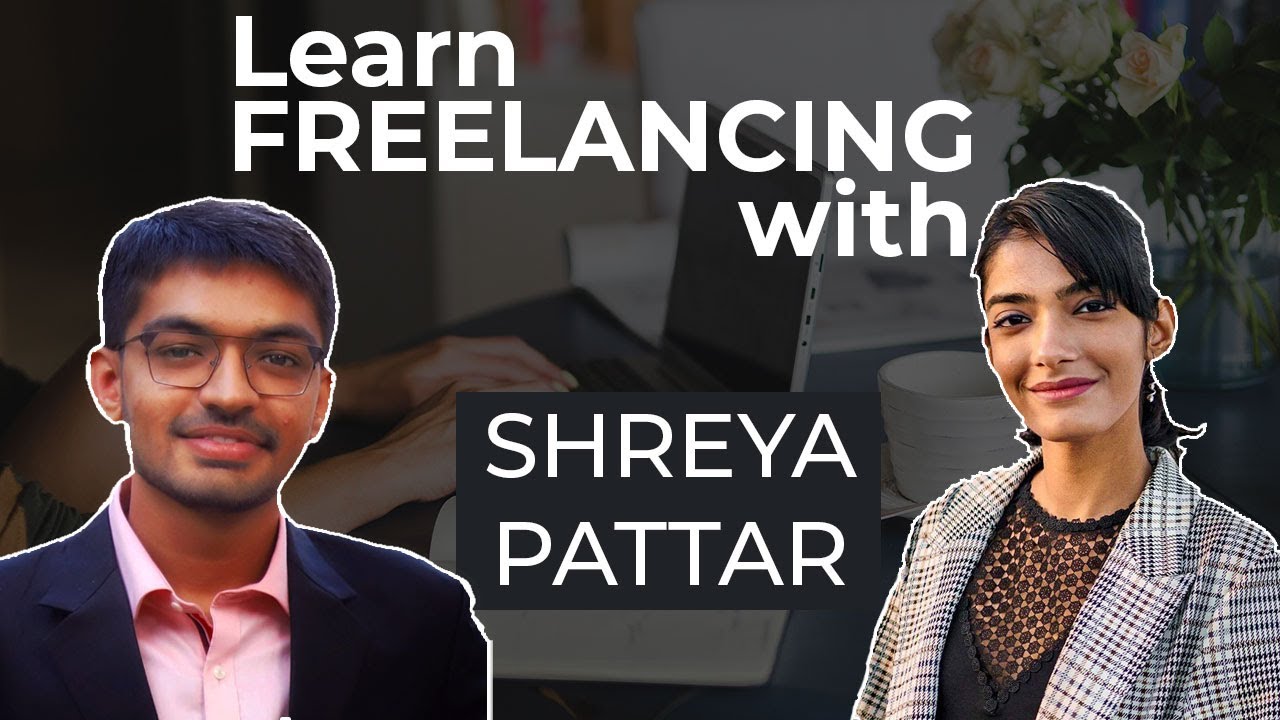 Freelancing, Content Writing and Niche Selection with Shreya Pattar - YouTube