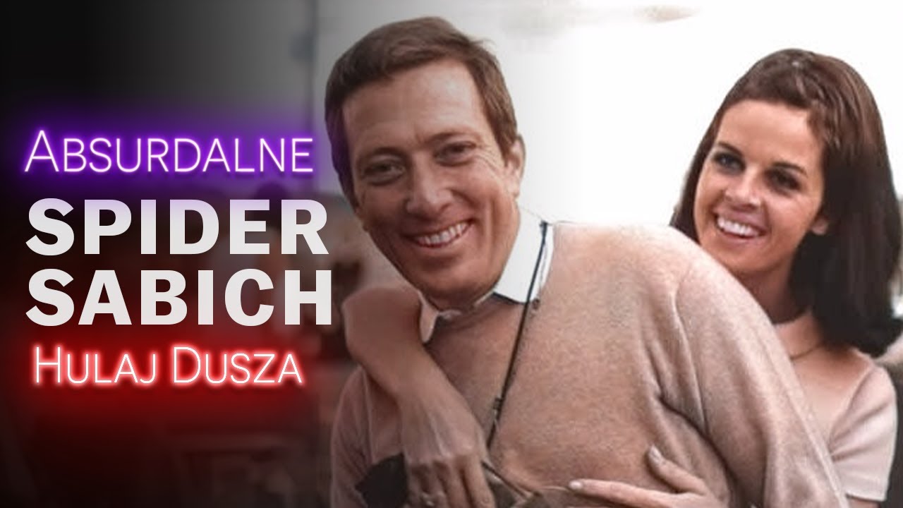 Absurdalne / Spider i Claudine - miłość w świecie elit / HULAJ DUSZA ...