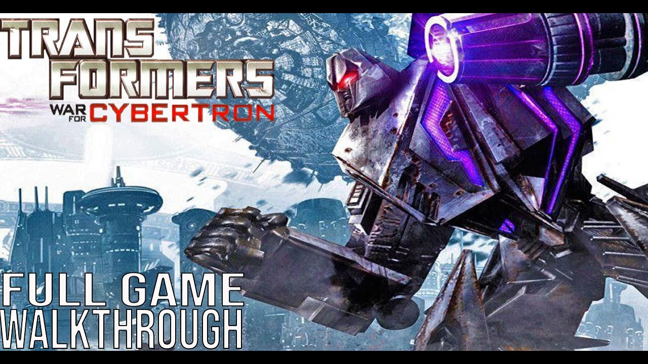 TRANSFORMERS WAR FOR CYBERTRON Full Game Walkthrough - No Commentary (T ...