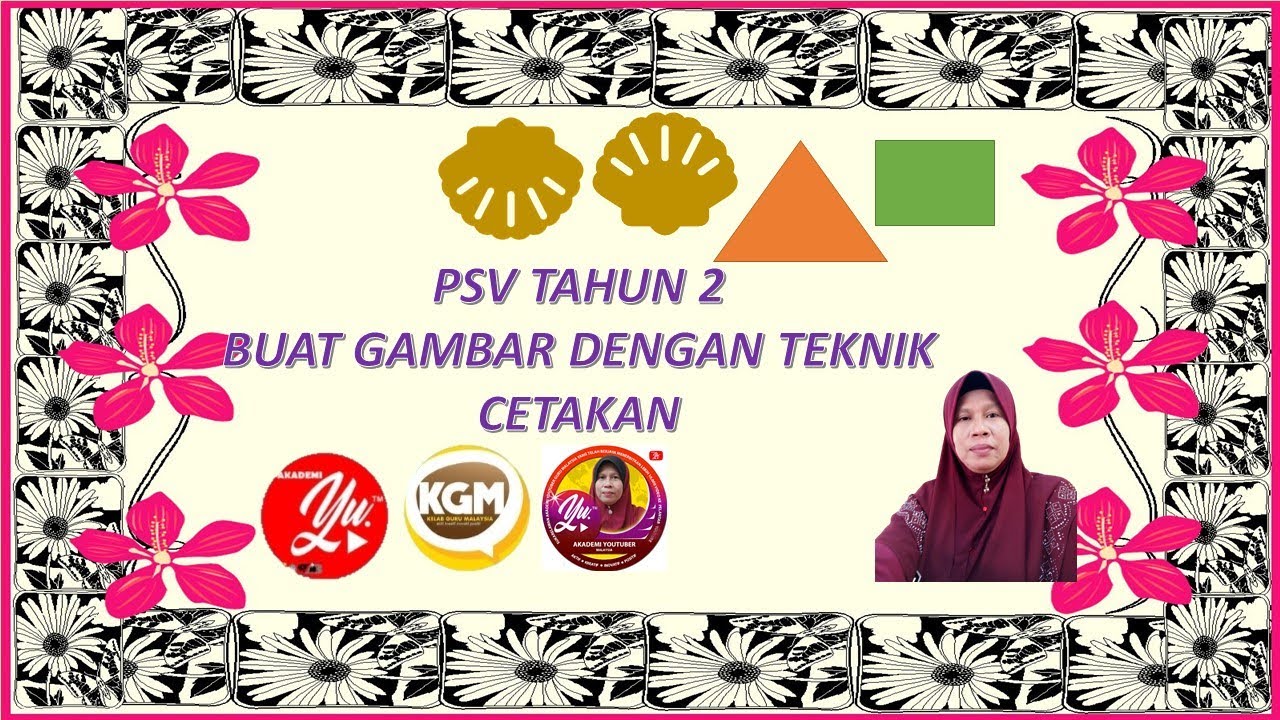 PSV TAHUN 2 MEMBUAT CORAK CARA CETAKAN - YouTube