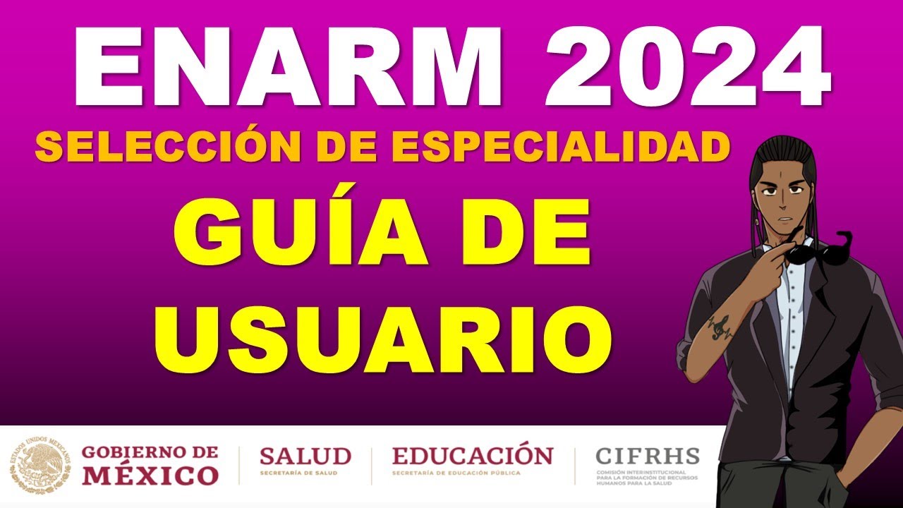 GUIA DE USUARIO ENARM 2024 EN VIVO - YouTube