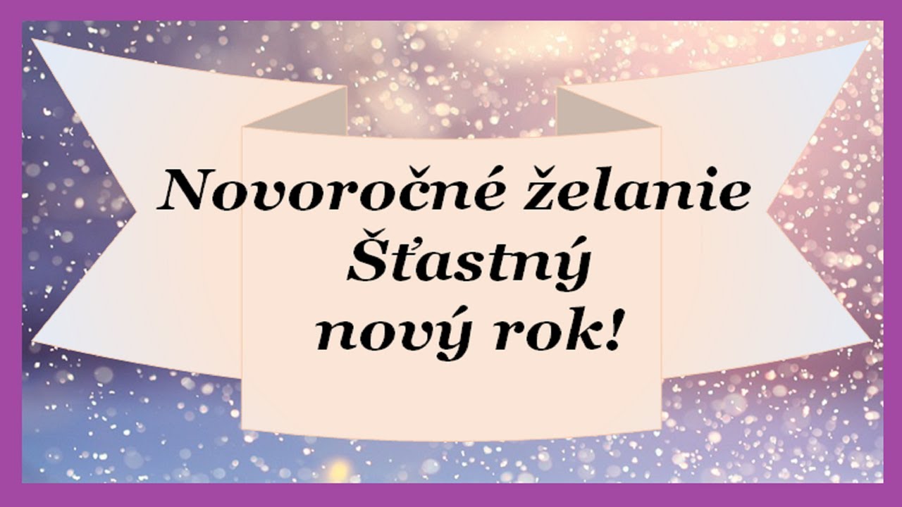 Novoročné prianie 2023 / Novoročné želanie / Šťastný nový rok ...