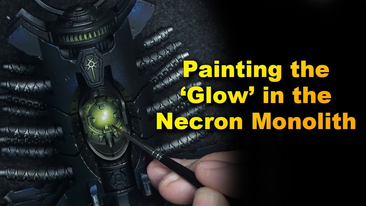 How to Paint: Monolith Reactor Glow - YouTube
