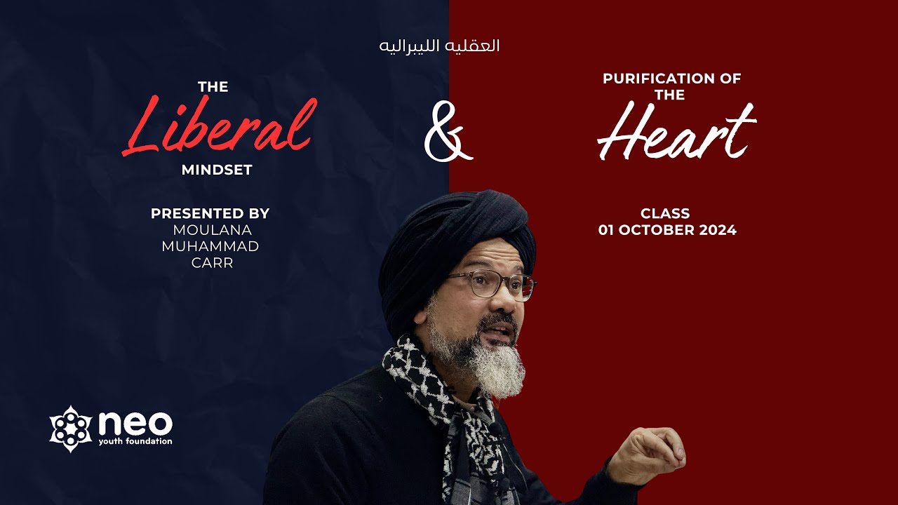 The Liberal Mindset & Purification of The Heart [01 October 2024] - YouTube