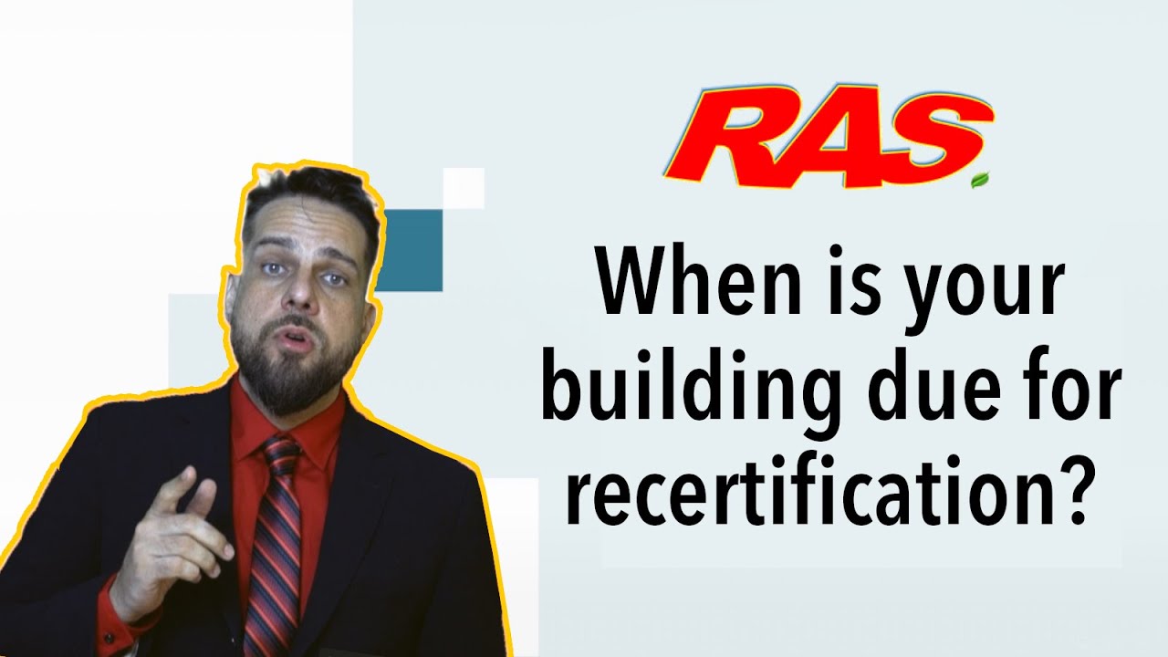 RAS Engineering: When is your building due for recertification? - YouTube