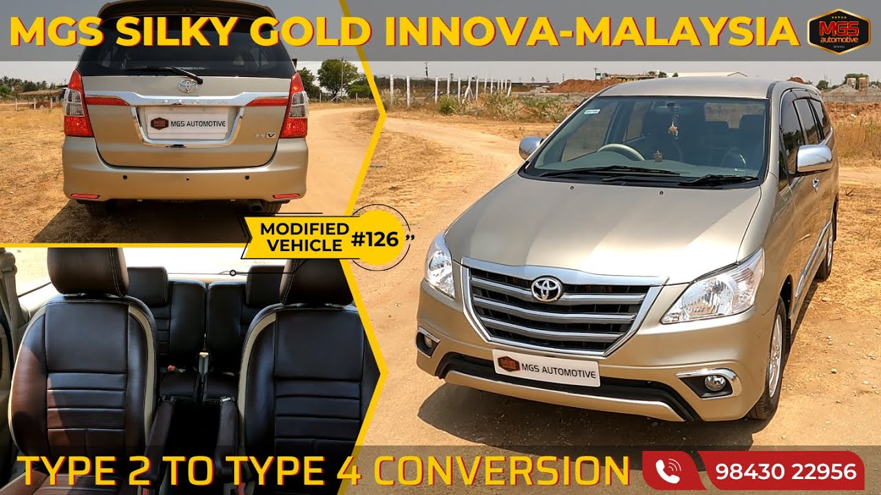 126th MGS Malaysia Silky Gold Innova Type2 to Type 4 Conversion ...