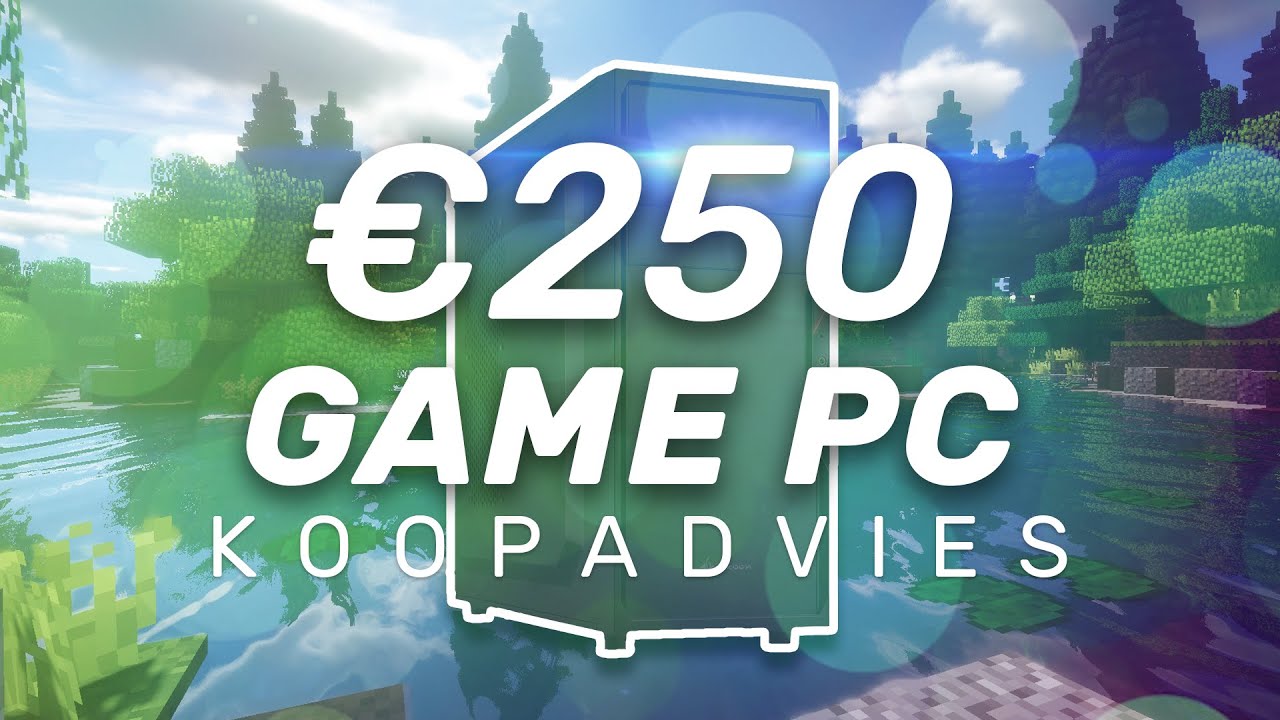 GOEDKOPE GAME PC VOOR €250! - Koopadvies - YouTube