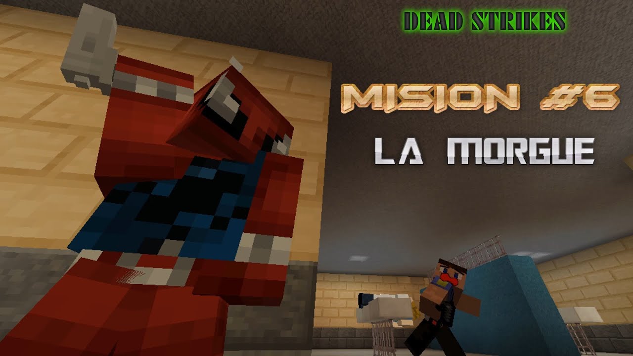 [MINECRAFT RETRO] DEAD STRIKES - Mision 6 La Morgue - YouTube