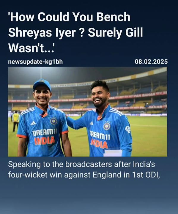 'How Could You Bench Shreyas Iyer ? Surely Gill Wasn't...'#shreyasiyer - YouTube