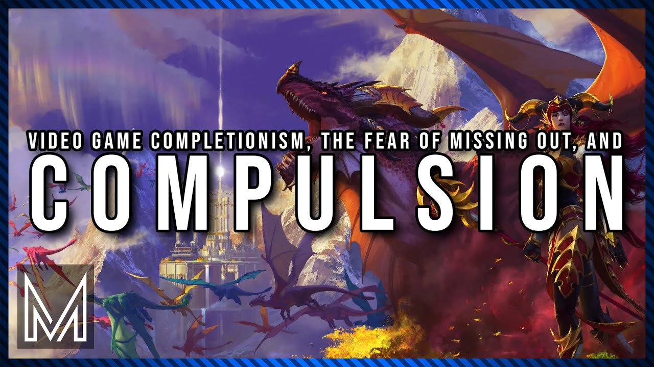 Video Game Completionism – Compulsion and the Fear of Missing Out - YouTube