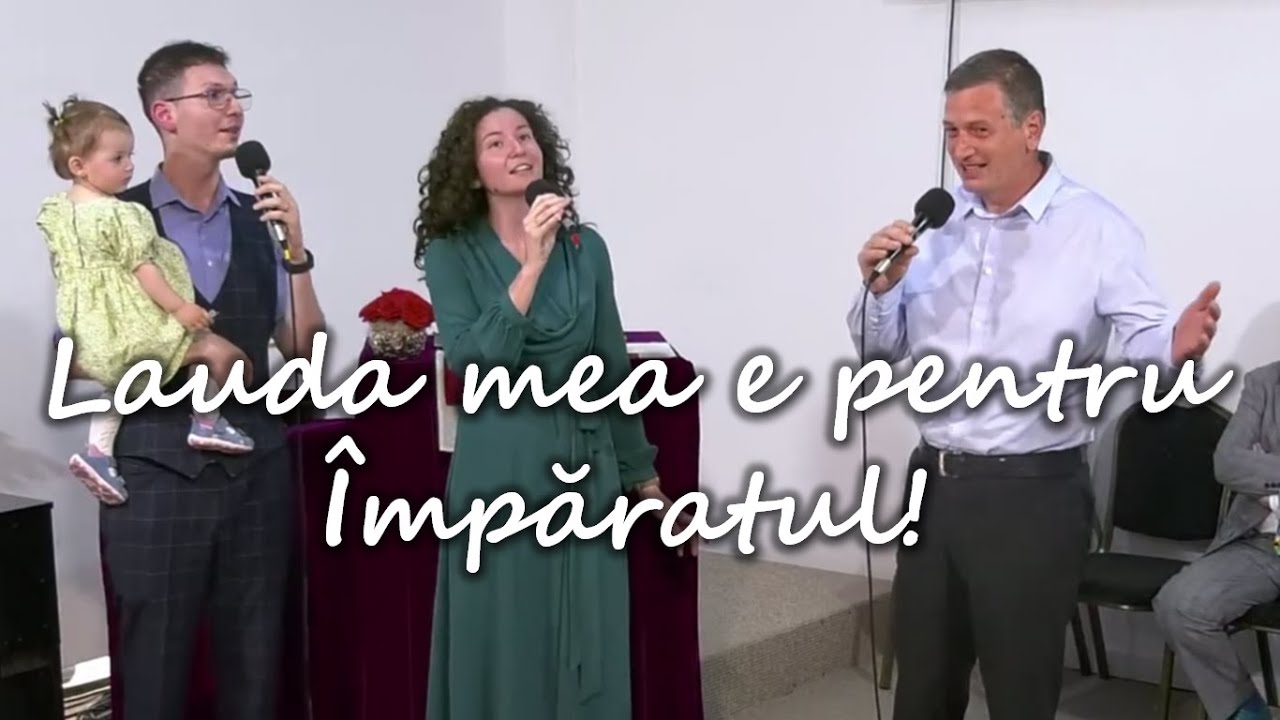 'Lauda mea e pentru Împăratul' - Alex, Criss si Cristian Şuteu - YouTube