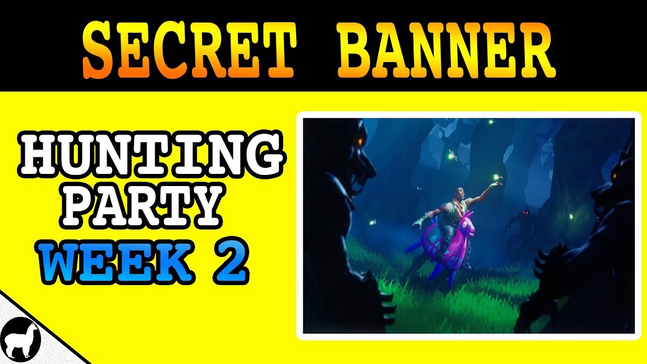 Fortnite Season 6 Week 2 Secret Banner Location | Hunting Party ...