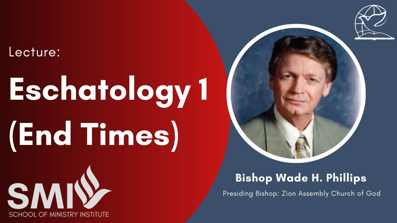 Lecture: Eschatology 1 (End Times) - YouTube