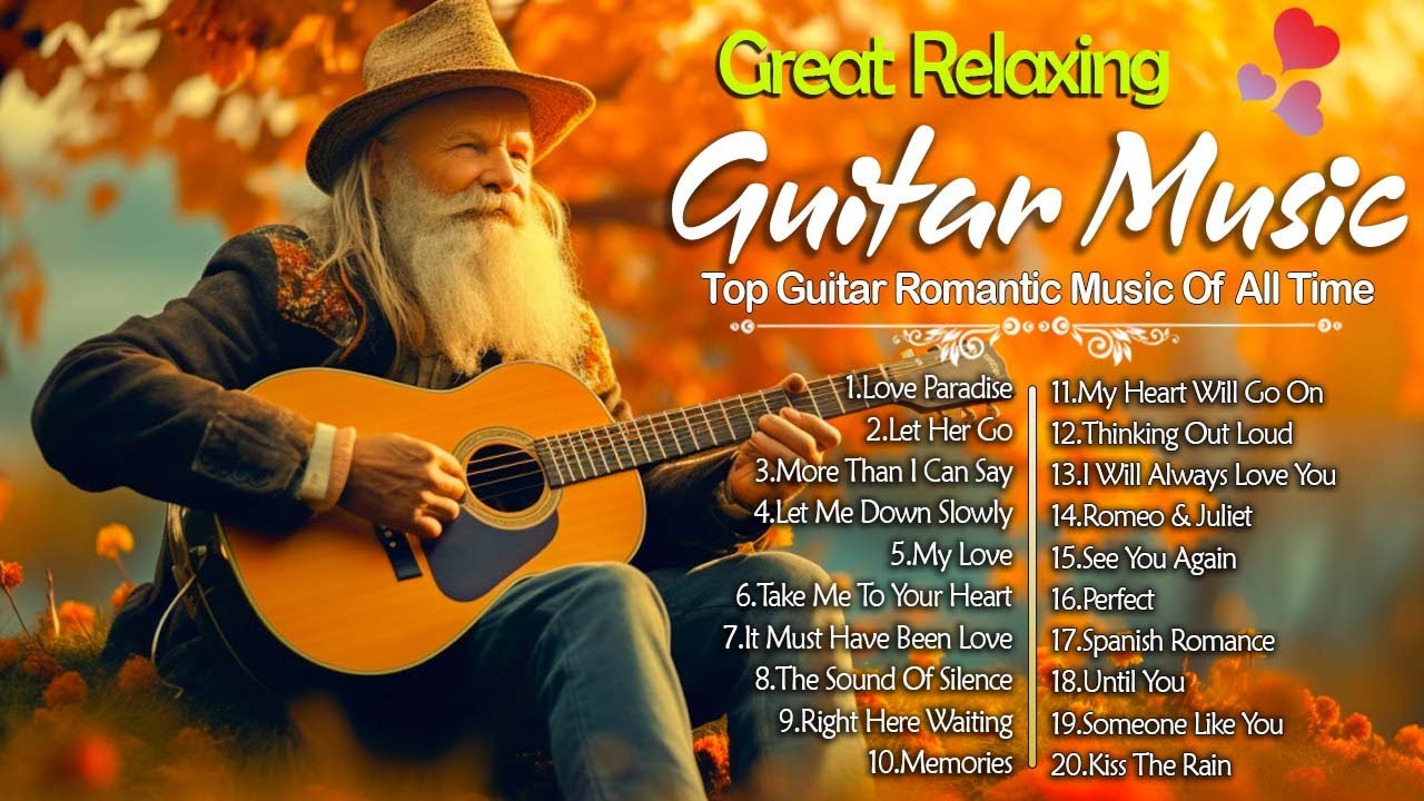 Guitar Romantic Music - Top 20 Guitar Music In The World - The Best of ...