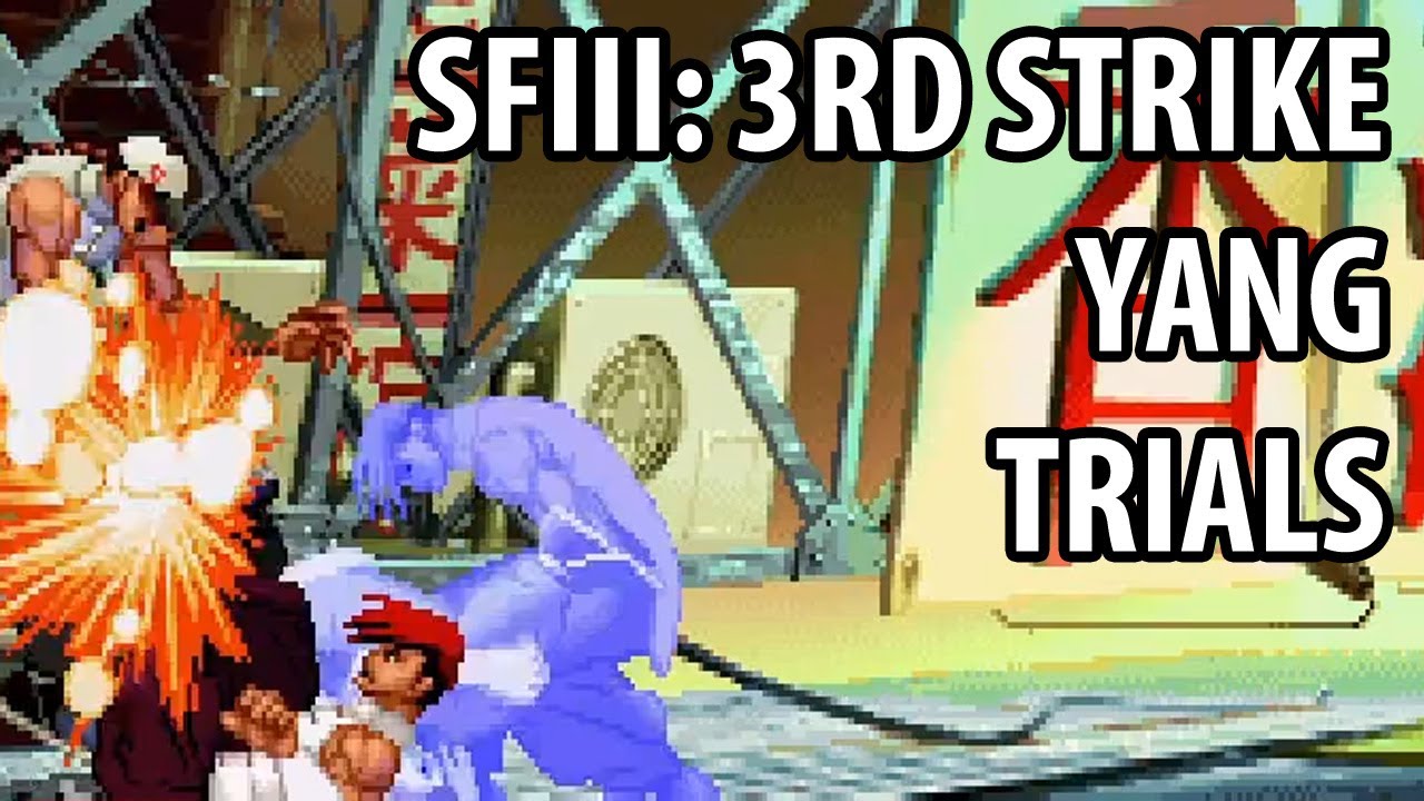 [SFIII: 3rd Strike Online] Yang Trials - YouTube