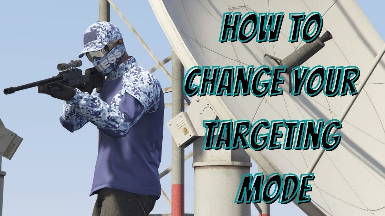 How to Change Your Targeting Mode in GTA Online - YouTube