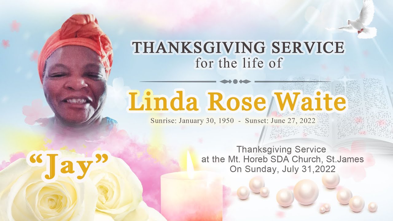 Thanksgiving Service for Linda Rose Waite "Jay" - YouTube