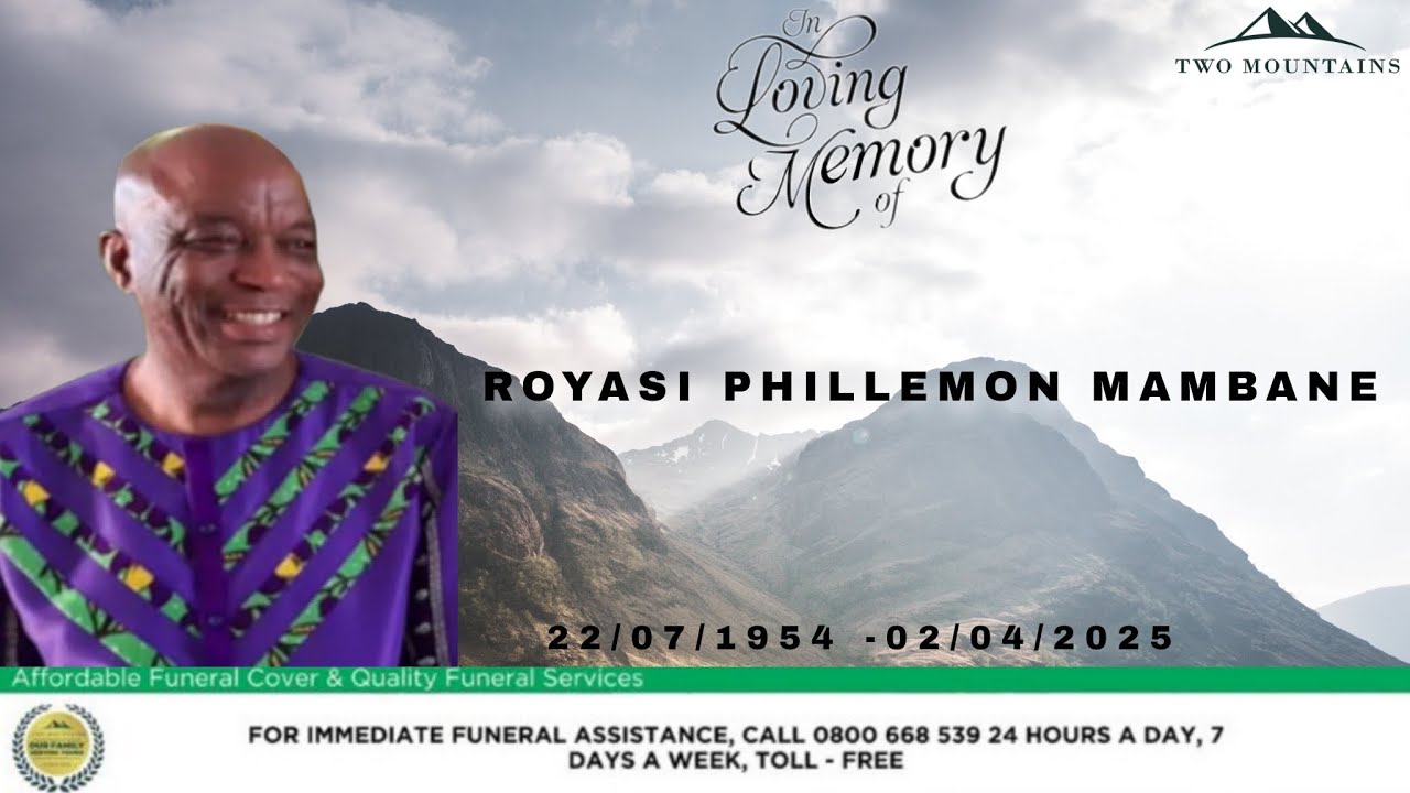 FUNERAL SERVICE OF ROYASI PHILLEMON MAMBANE - YouTube