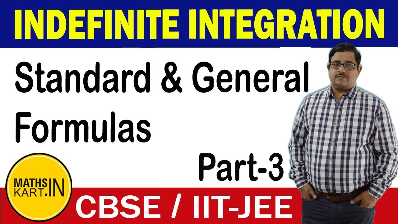 Standard & General Formulas in Indefinite Integration | PART-3 ...