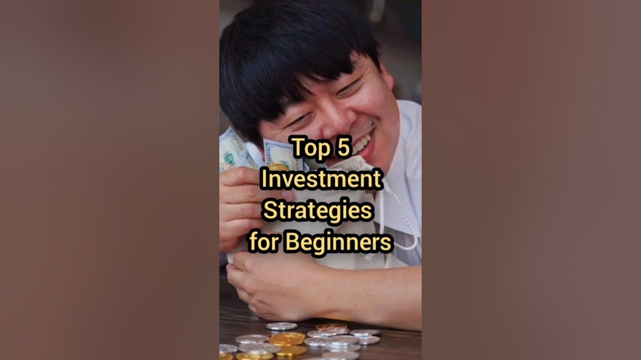 Top 5 Investment Strategies for Beginners!💰💰💰 #shorts #youtubeshorts - YouTube
