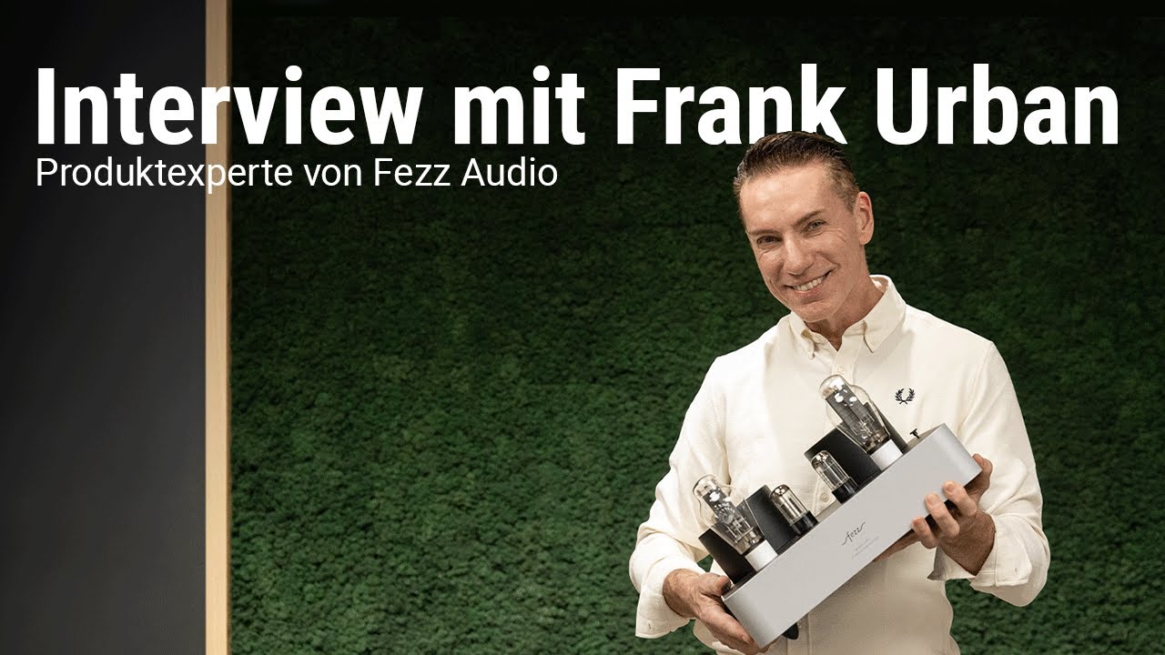 Interview mit Frank Urban | Alles über Röhren und Fezz Audio - YouTube