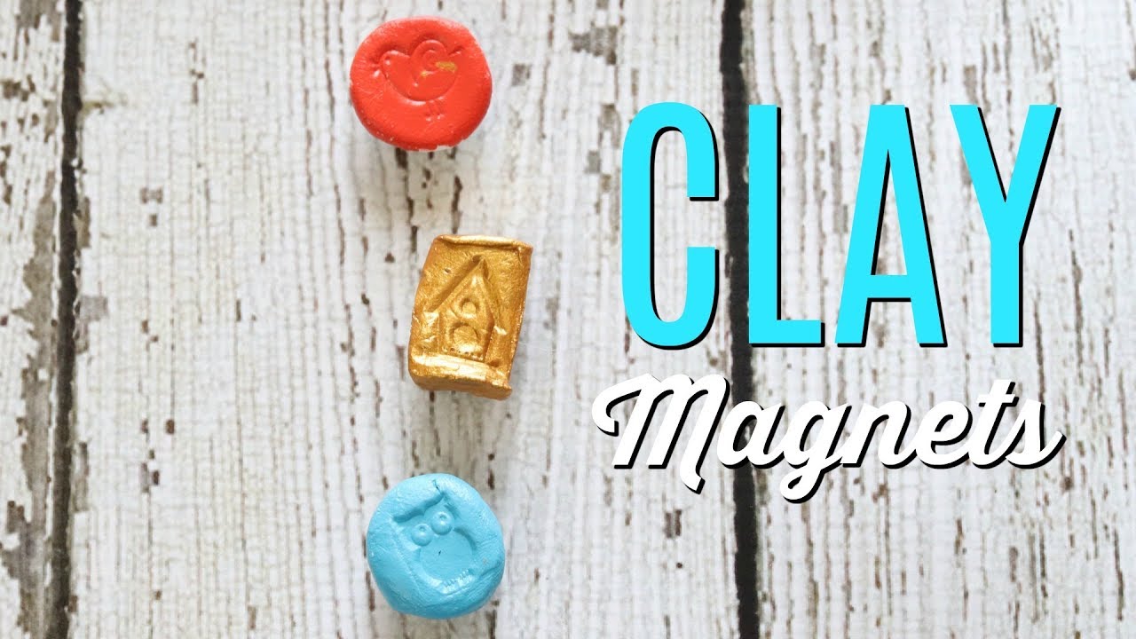 Air Dry Clay Magnets with kids - YouTube