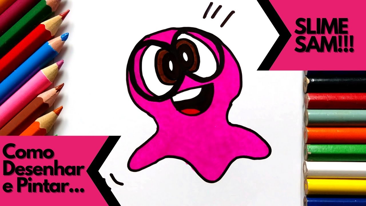 Como Desenhar e Pintar o Slime Sam Sapeca - YouTube