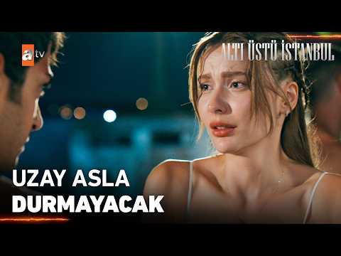 ''Uzay, Hasan'ın ameliyat parasını yaktı bizi de bu hale getirdi'' - Altı Üstü İstanbul 9.Bölüm
