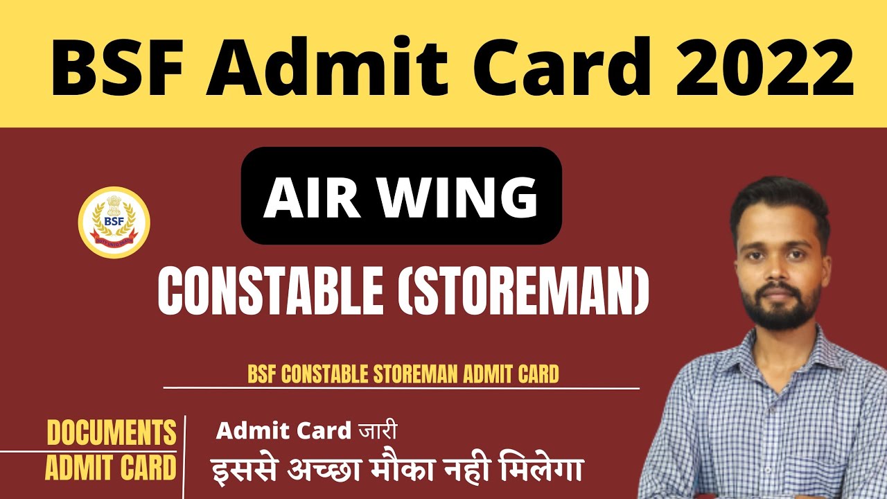BSF Admit Card 2022 | BSF CONSTABLE STOREMAN Admit Card 2022 | BSF ...