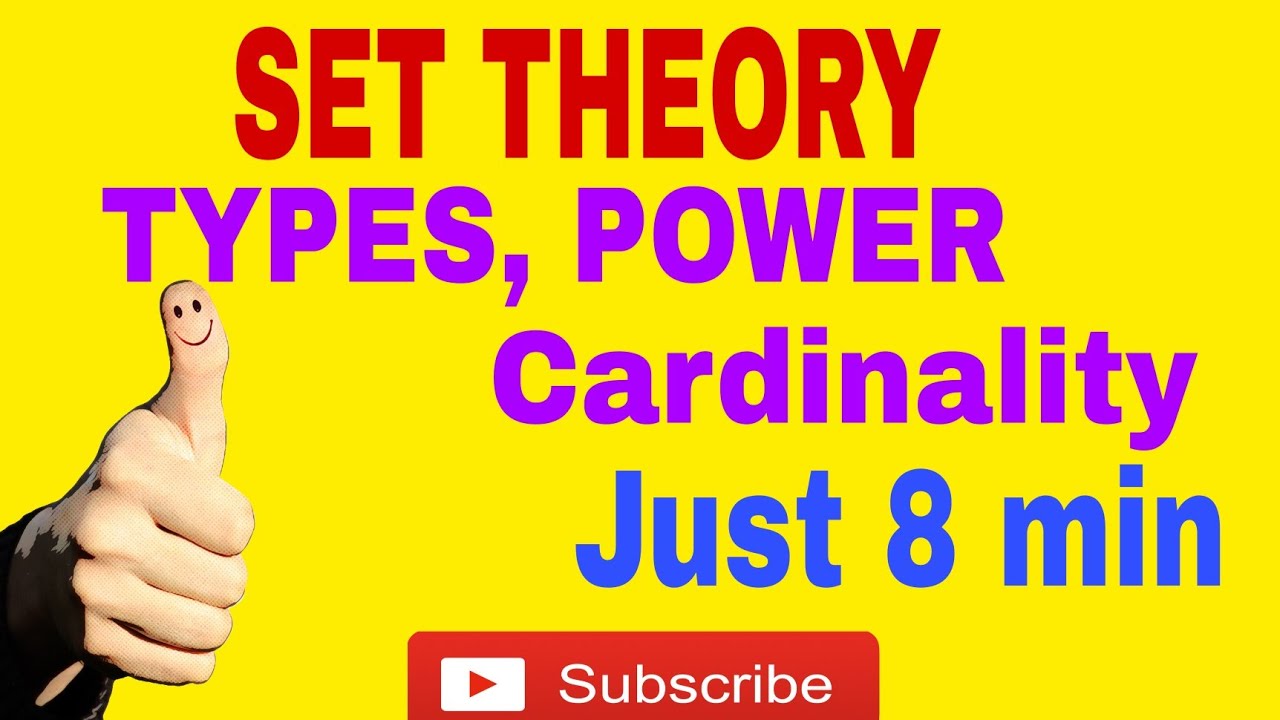 SET THEORY/ Types of sets/ subset / cardinality and power of the set ...