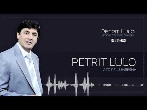 Petrit Lulo - Vito pellumbesha (Official Video HD)