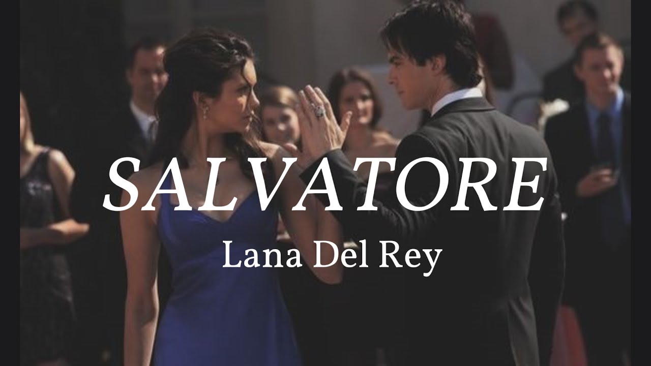 SALVATORE - Lana del Rey // lyrics - YouTube