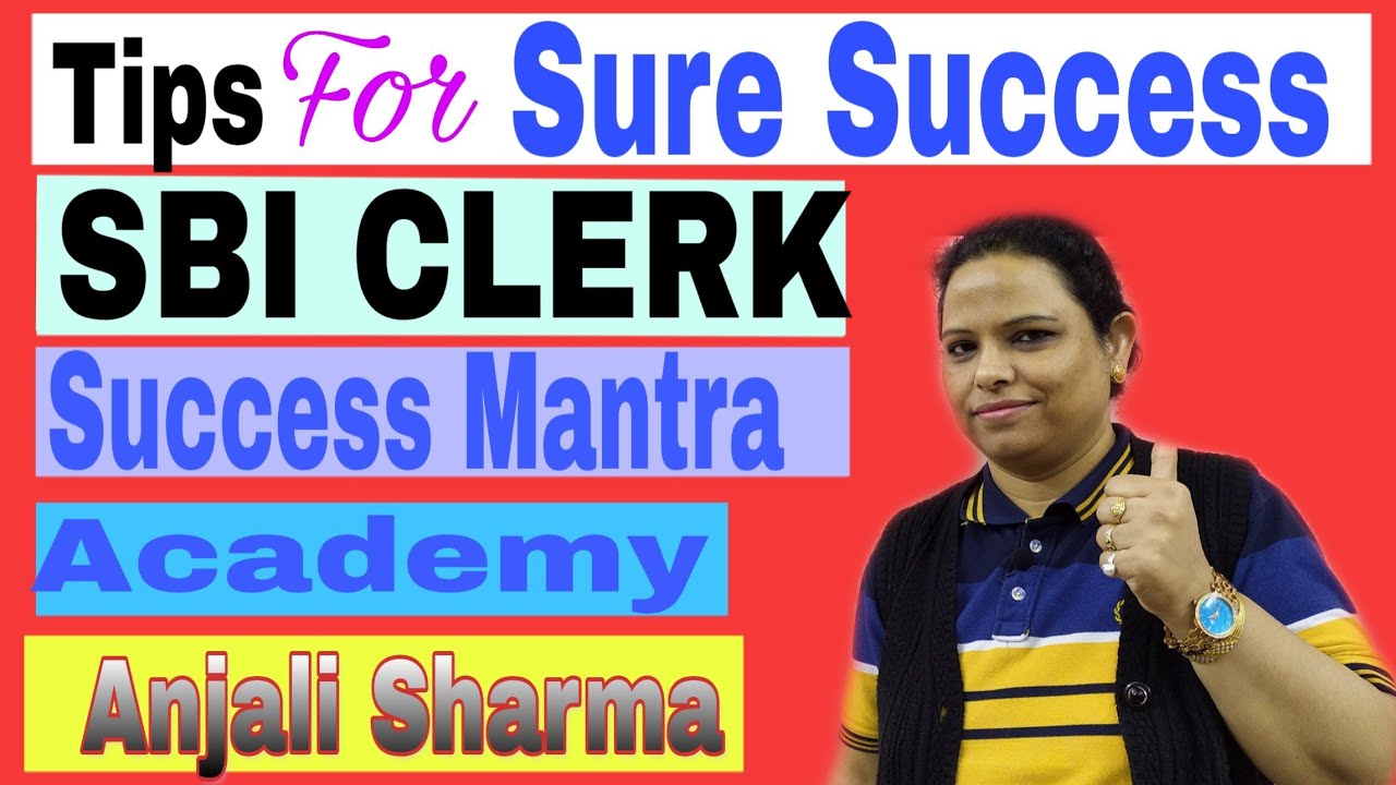 SBI Clerk PART1 Strategy To Crack Exam By Anjali Sharma YouTube sbi-clerk-part1-strategy-to-crack-exam-by-anjali-sharma-youtube
