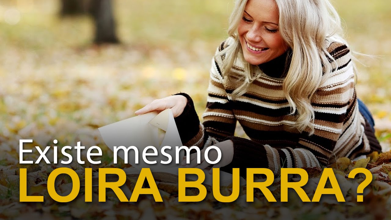 Existe mesmo loira burra? - YouTube