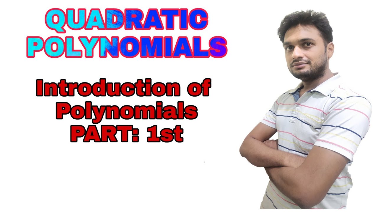 Introduction of polynomials L-1 | Quadratic polynomial | MathsExpert ...
