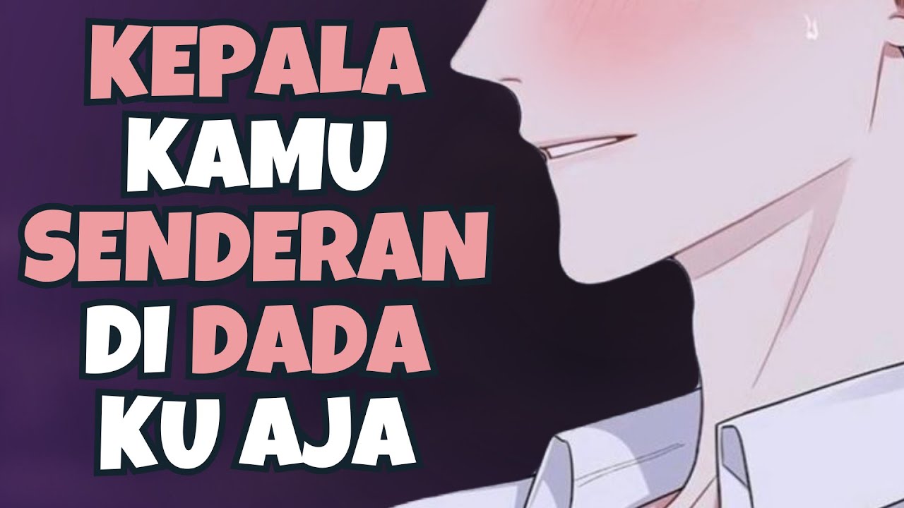 ASMR Husband | Kepala Kamu Senderin Di Dada Ku | Part 237 | Cuddle ...