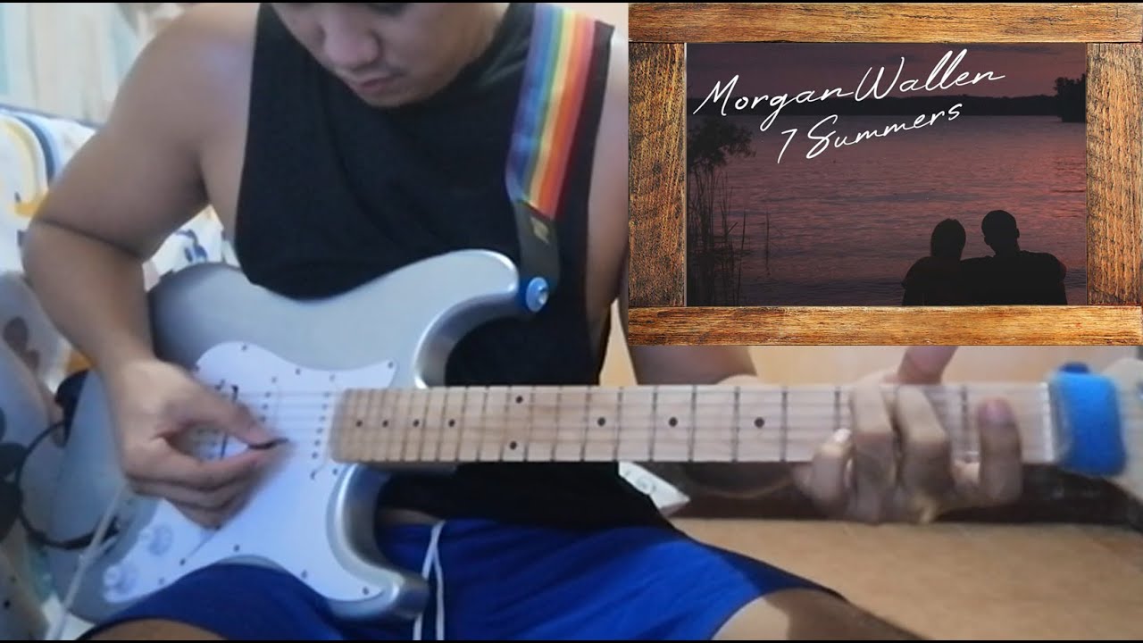 Morgan Wallen - 7 Summers (Guitar Cover) - YouTube