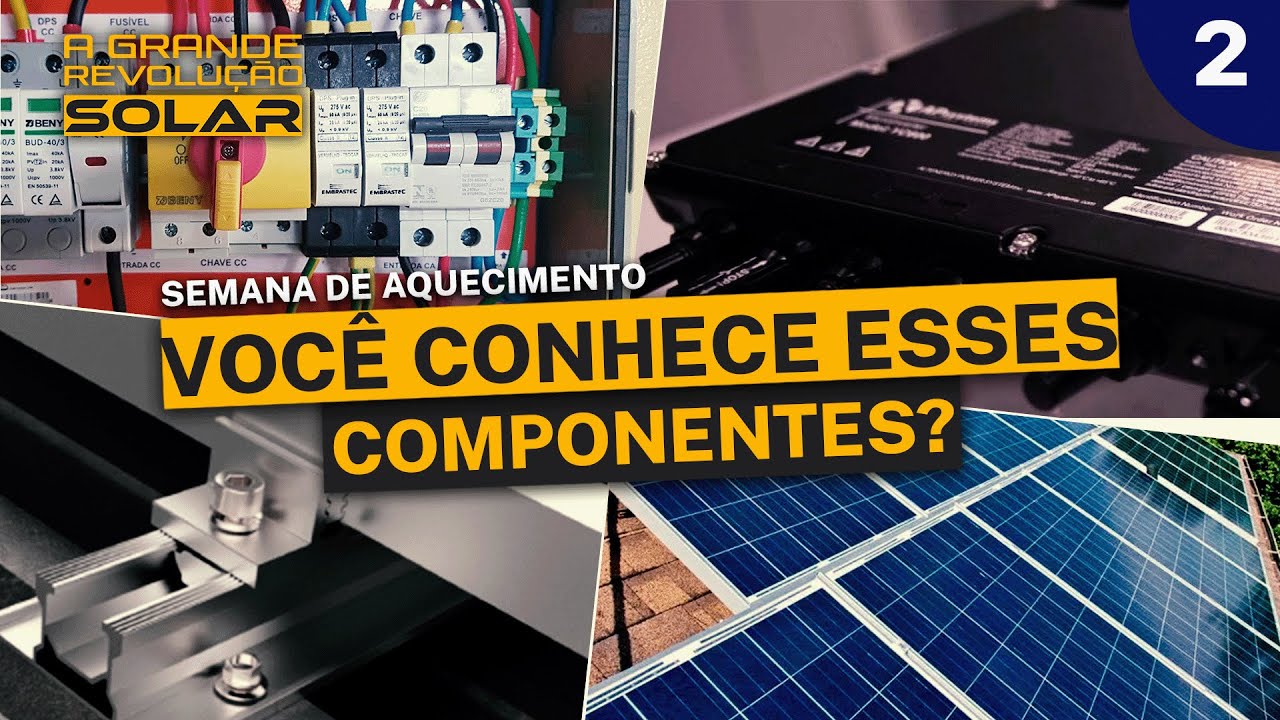 EQUIPAMENTOS de um SISTEMA de ENERGIA SOLAR - YouTube