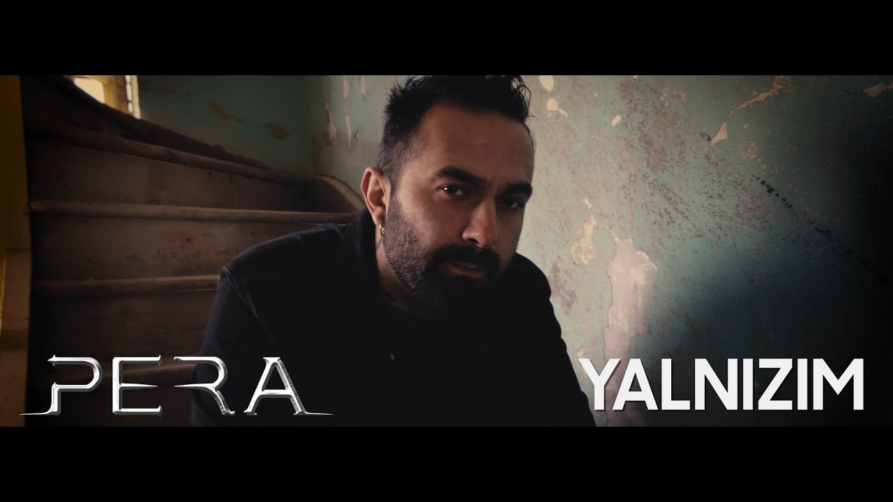 PERA - Yalnızım (Official Video) (Yeni Albüm) - YouTube