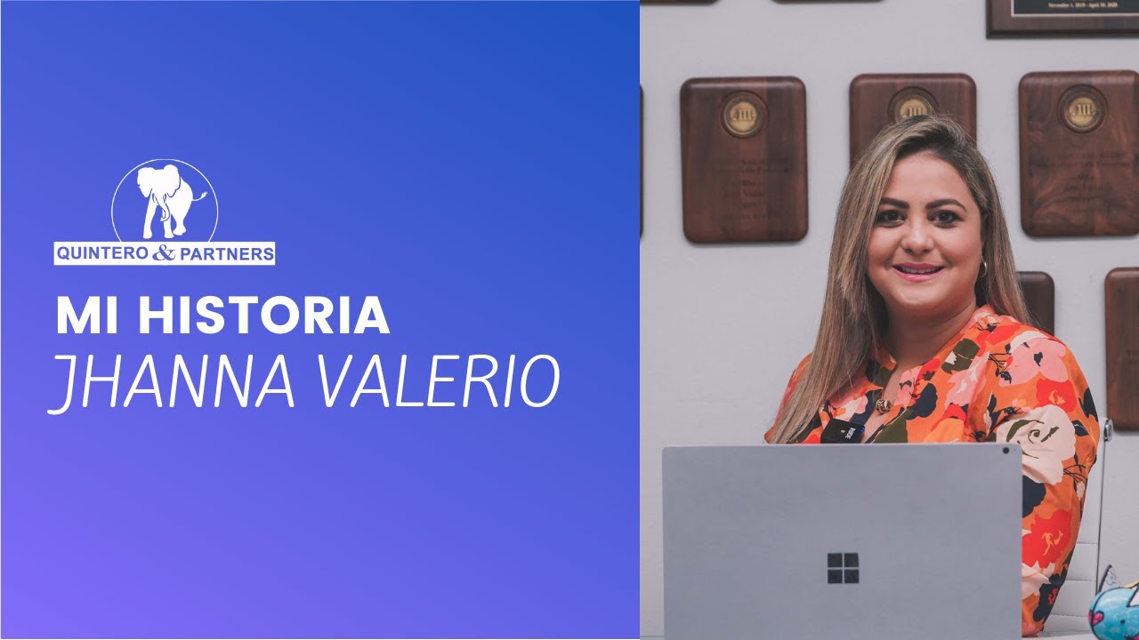 #MiHistoria - Jhanna Valerio - Quintero & Partners - YouTube