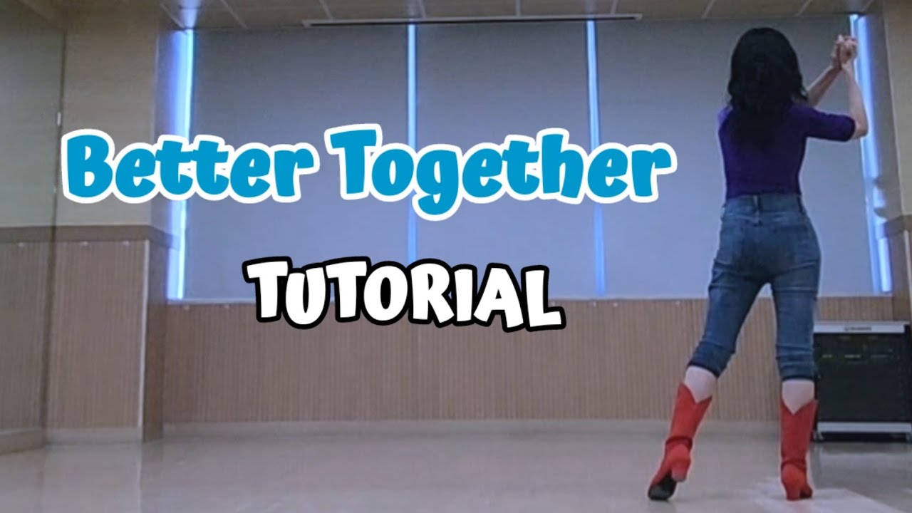 Better Together - Linedance (Tutorial) - YouTube