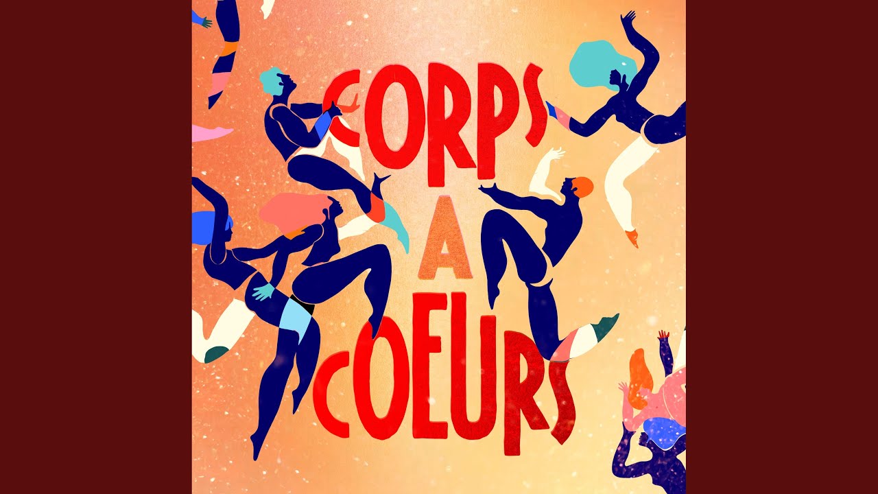 Corps à Cœurs (feat. Louane, Joyce Jonathan, Marie-Flore, Ana Zimmer ...