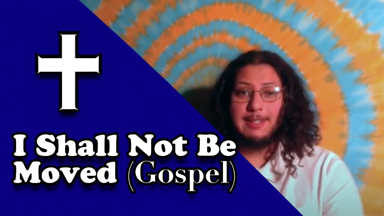 I Shall Not Be Moved (Gospel Cover) and Exodus 1 (Bible Study) - Bible ...