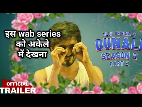 Dunali | Season-2 | Part 3 wab series review || Releasing on: 24th June ...