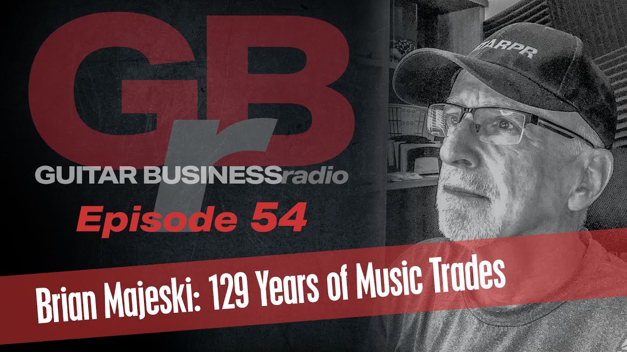 GBR 54 Brian Majeski on 129 Years of Music Trades - YouTube