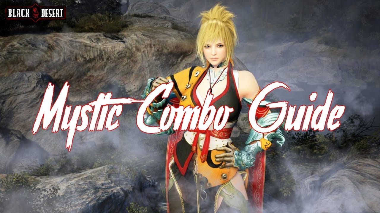 BDO - Mystic Combo Guide for 2018 - YouTube