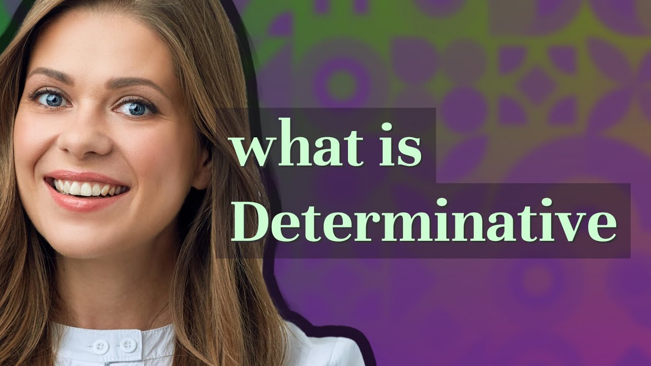 Determinative | meaning of Determinative - YouTube